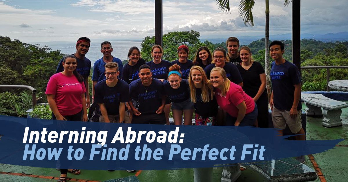 Interning Abroad: How to Find the Perfect Fit | Maximo Nivel